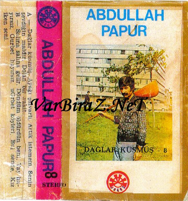 Abdullah Papur - Albümleri - VarBiraZ!NeT