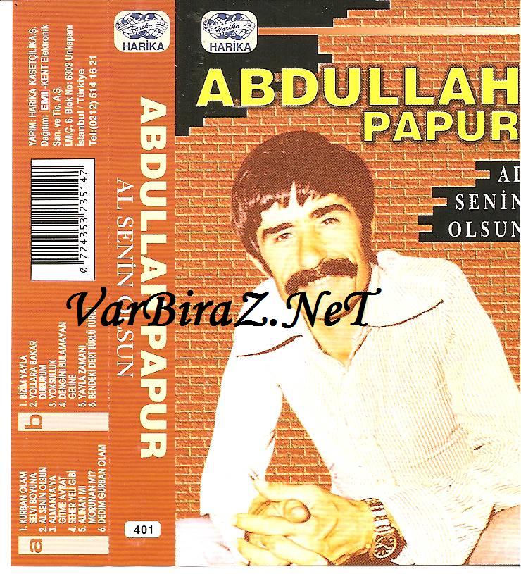 Abdullah Papur - Albümleri - VarBiraZ!NeT