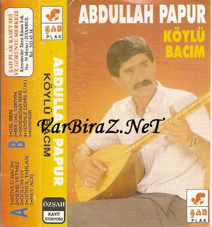 Abdullah Papur - Albümleri - VarBiraZ!NeT