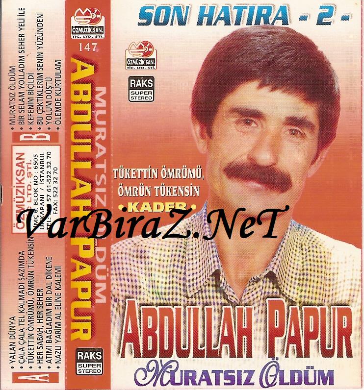 Abdullah Papur - Albümleri - VarBiraZ!NeT
